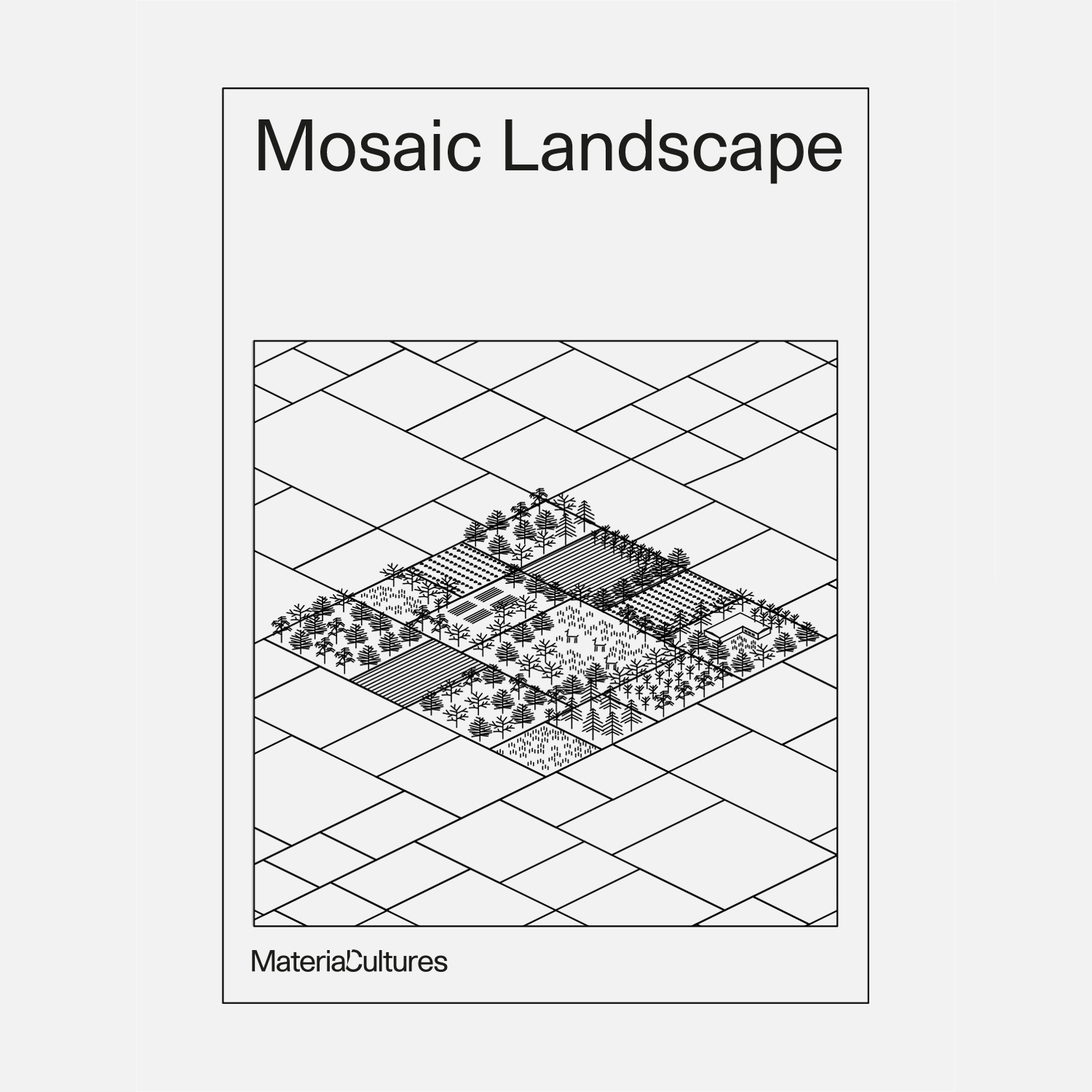 Material Cultures — Mosaic Landscape, 2023